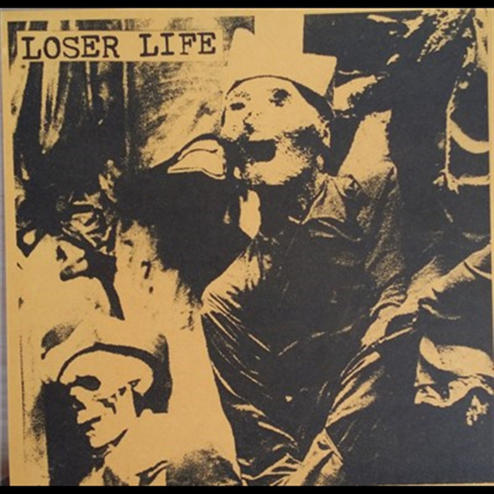Loser Life | Loser Life