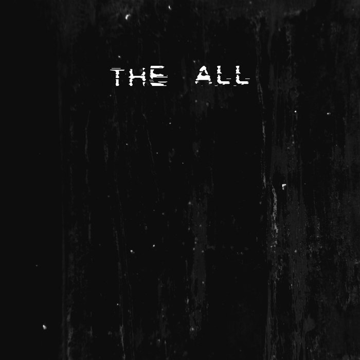 THE ALL | THE ALL | The All