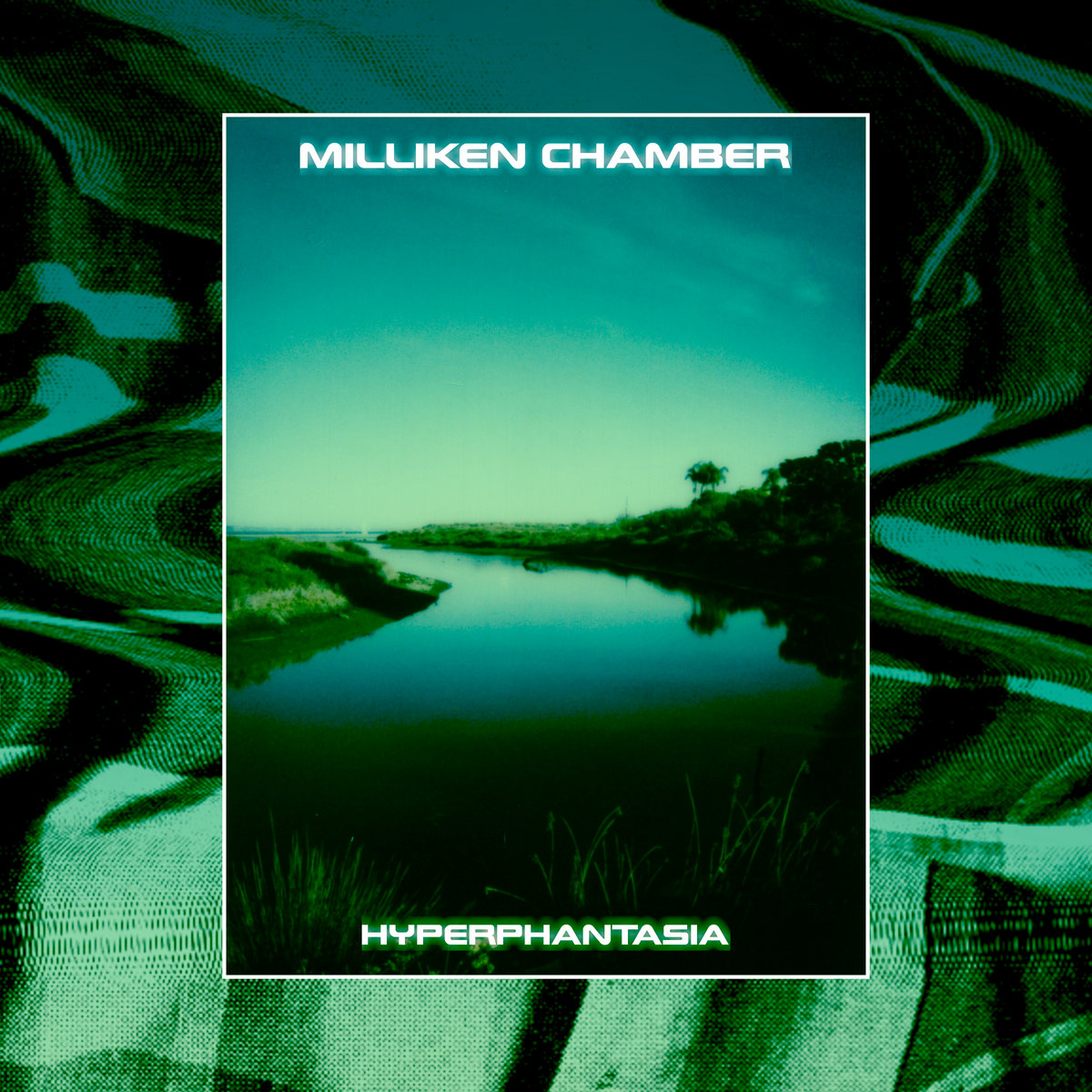 Hyperphantasia | MILLIKEN CHAMBER