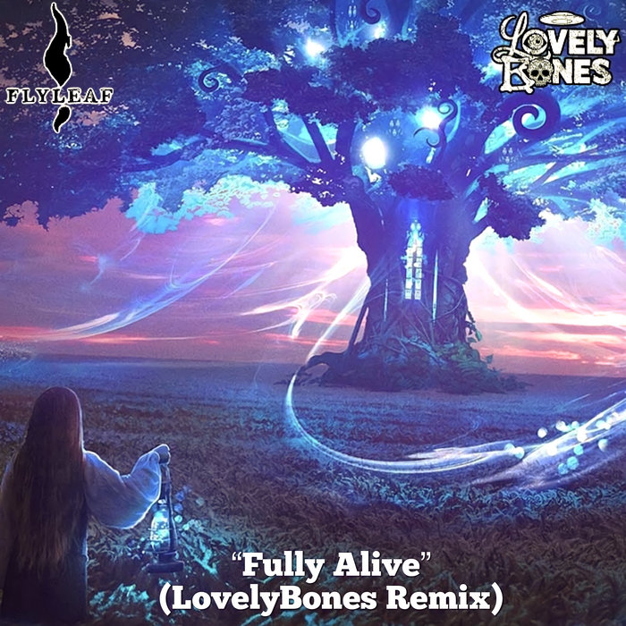 Flyleaf-Fully Alive (LovelyBones Remix) | LovelyBones