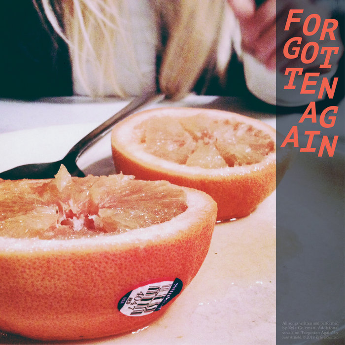 Forgotten Again | Kyle Coleman