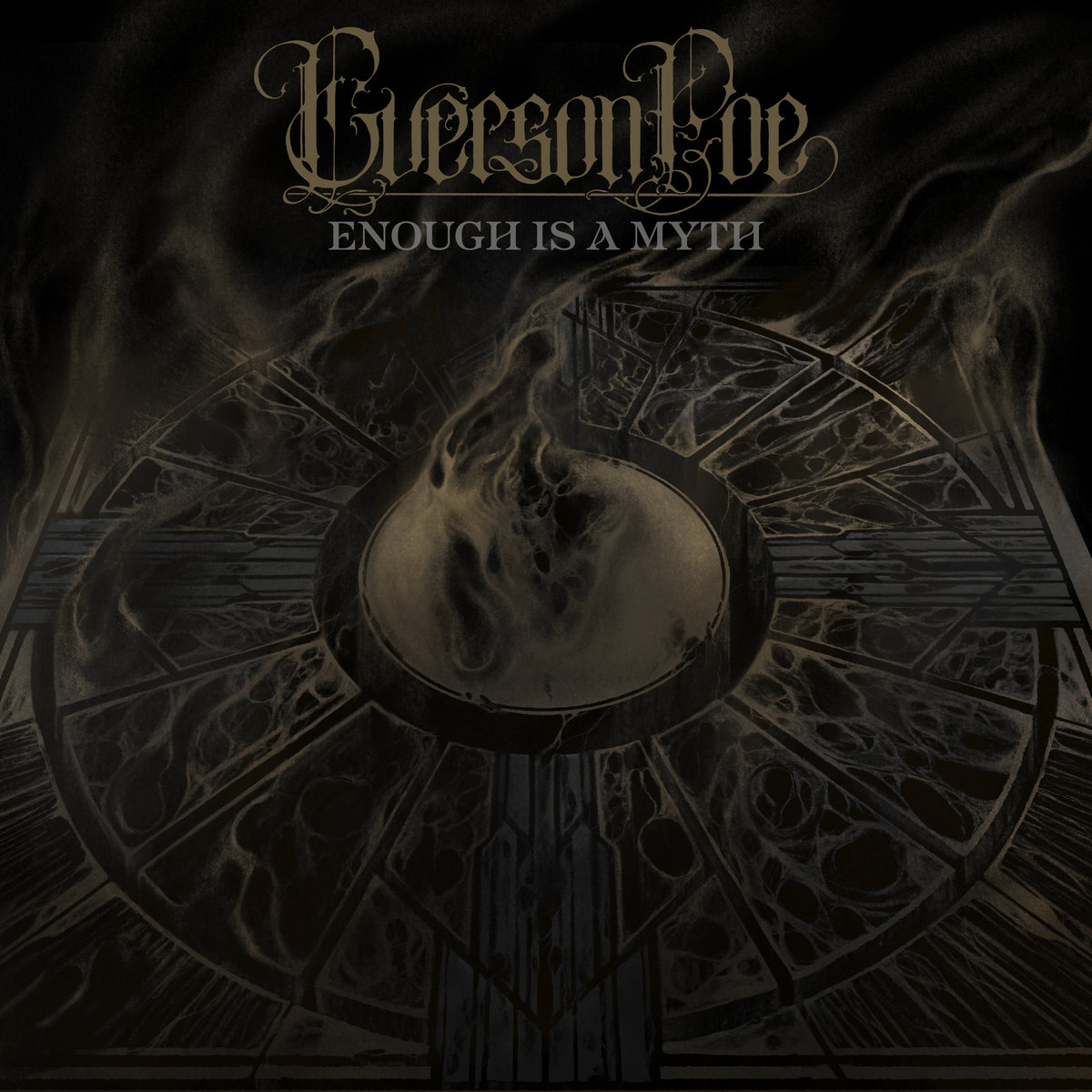 enough is a myth | Everson Poe