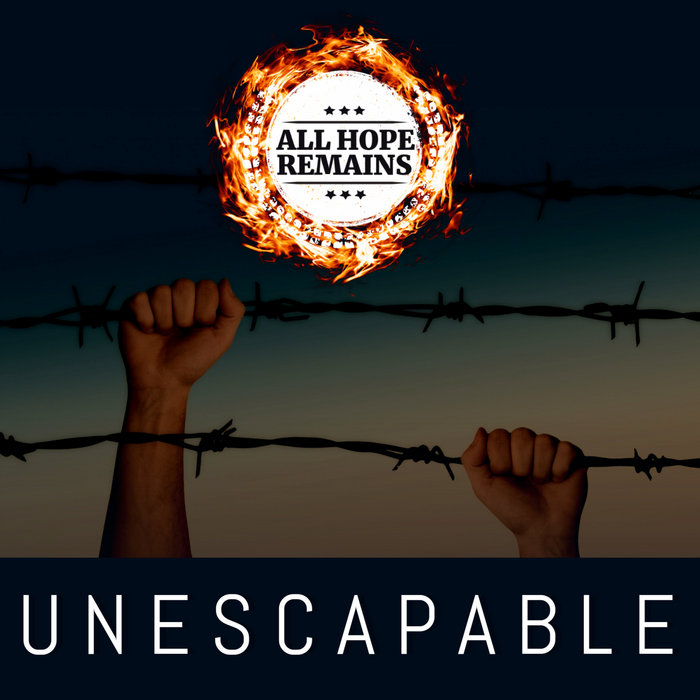Unescapable | All Hope Remains