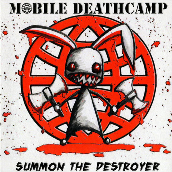 Summon The Destroyer | MOBILE DEATHCAMP