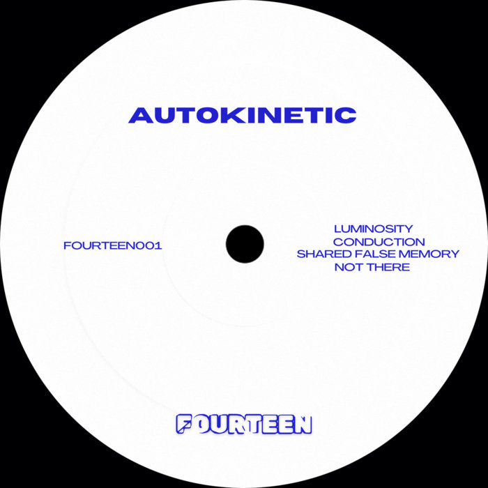 FOURTEEN 01 | Autokinetic | FOURTEEN