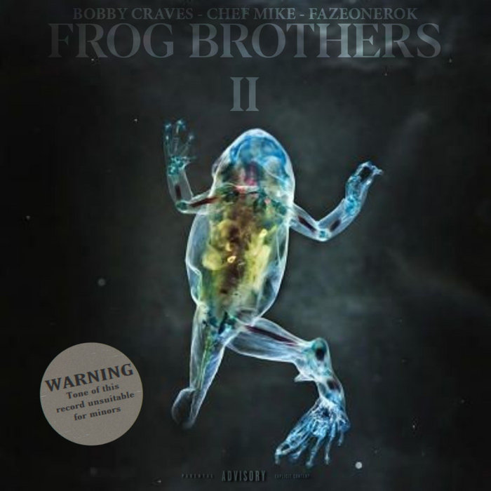 FROG BROTHERS II | FROG BROTHERS | CERTAIN.ONES