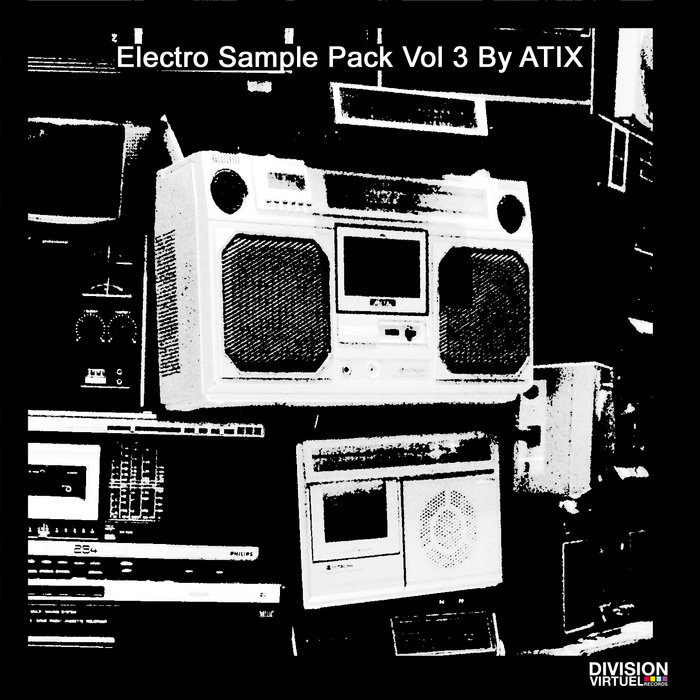 Electro Sample Pack Vol 3 By ATIX | Atix | Division Virtuel