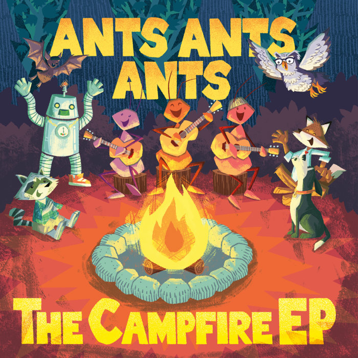 The Campfire EP | Ants Ants Ants