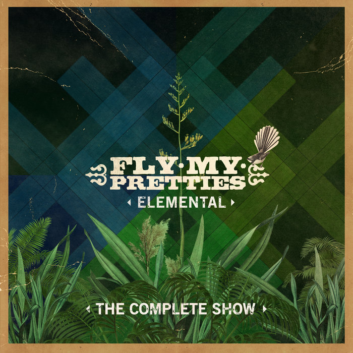 Elemental (The Complete Show) | Fly My Pretties