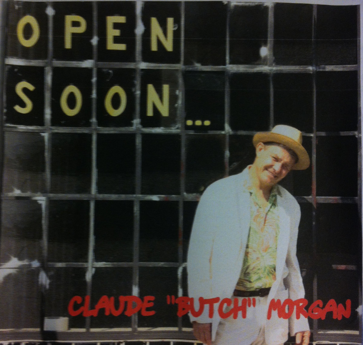 Open Soon | Claude Butch Morgan
