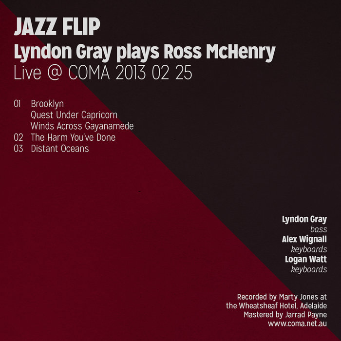 Jazz Flip: Lyndon Gray plays Ross McHenry | Lyndon Gray | COMA
