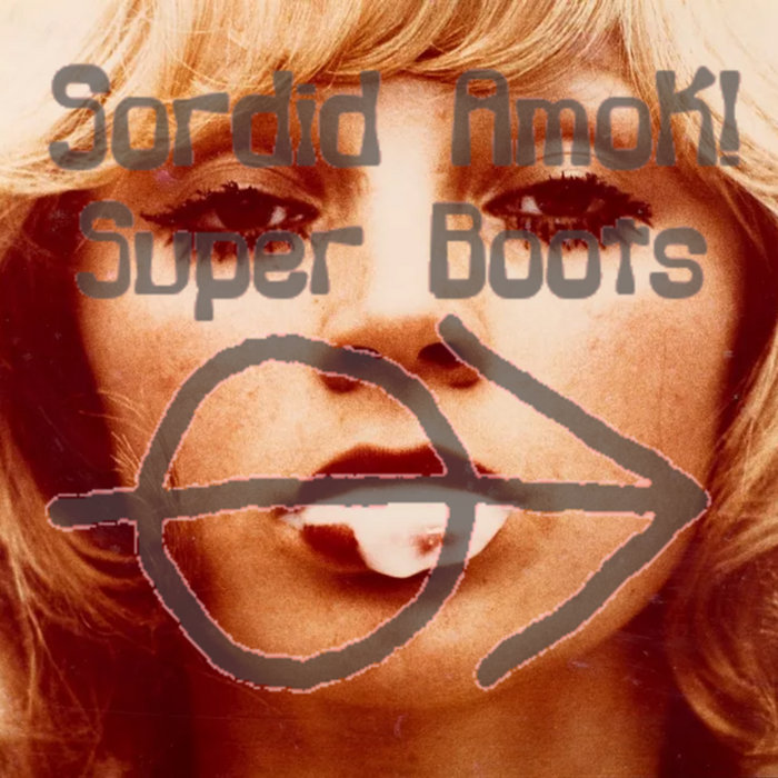 Super Boots | Sordid Amok!