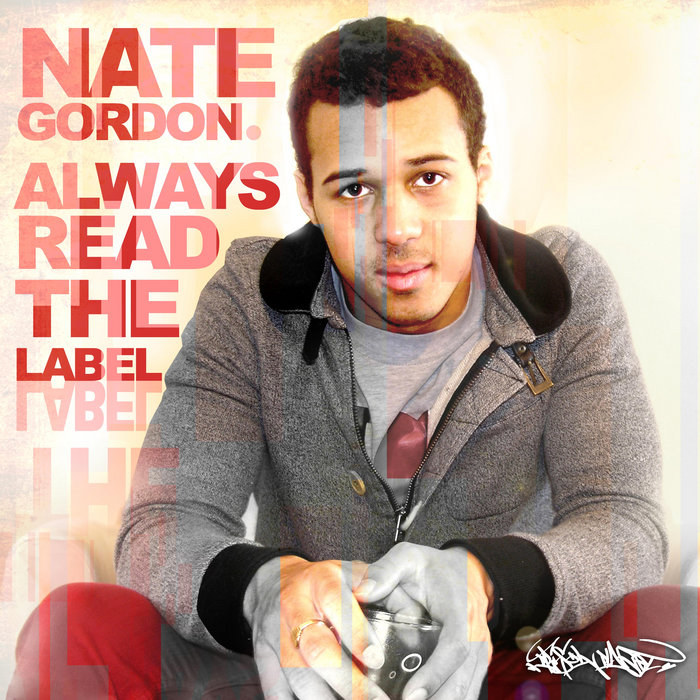 Always Read The Label | Nate Gordon