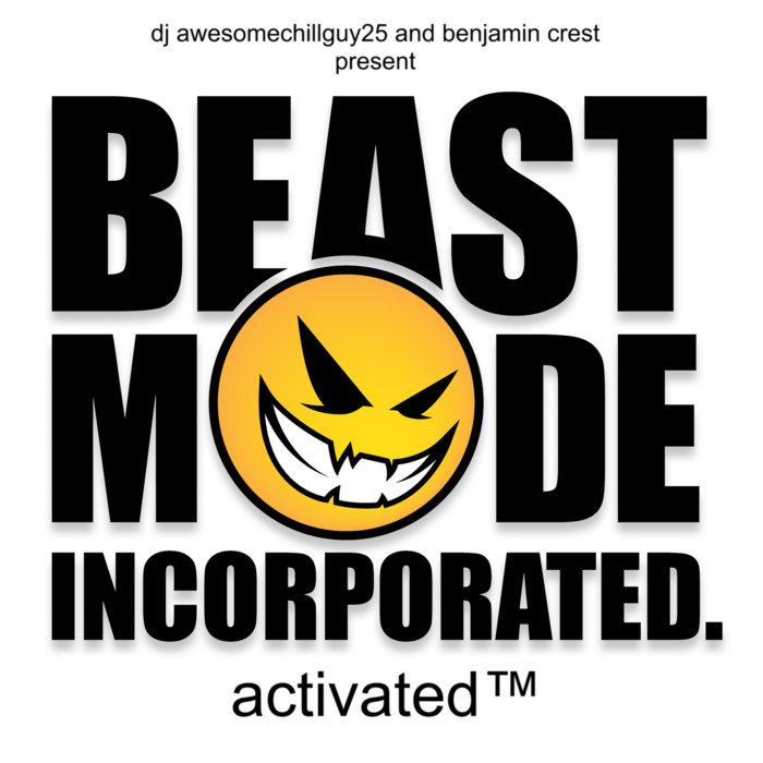 activated™ | dj awesomechillguy25, benjamin crest | Beast Mode Incorporated