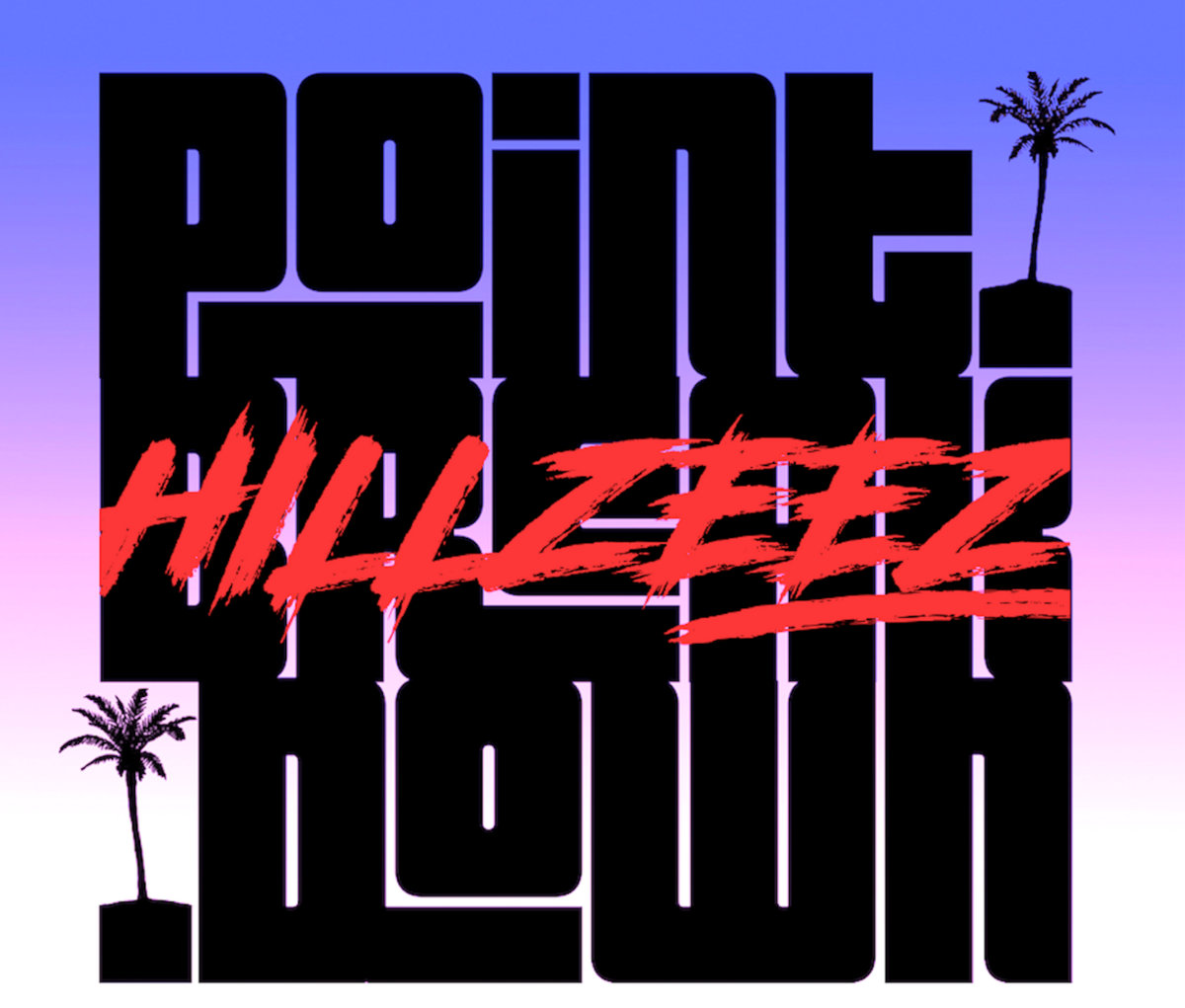 Hillzeez | pointbreakdown