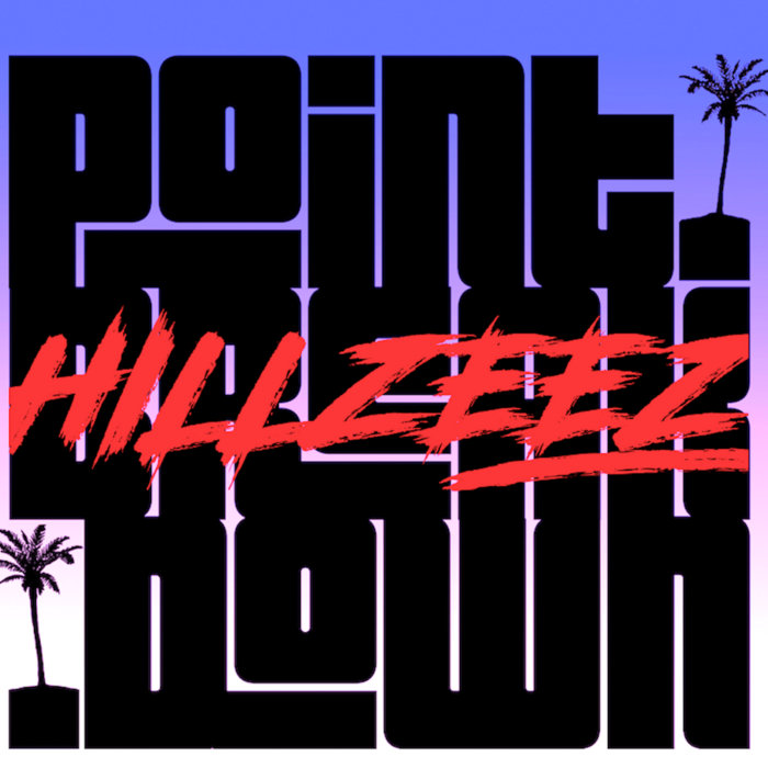Hillzeez | pointbreakdown