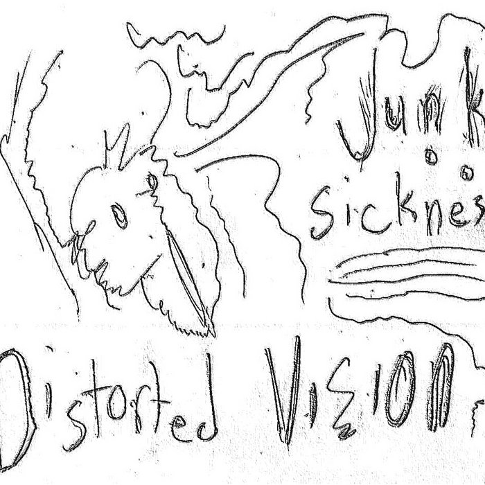 Distorted Visions | Junk Sickness