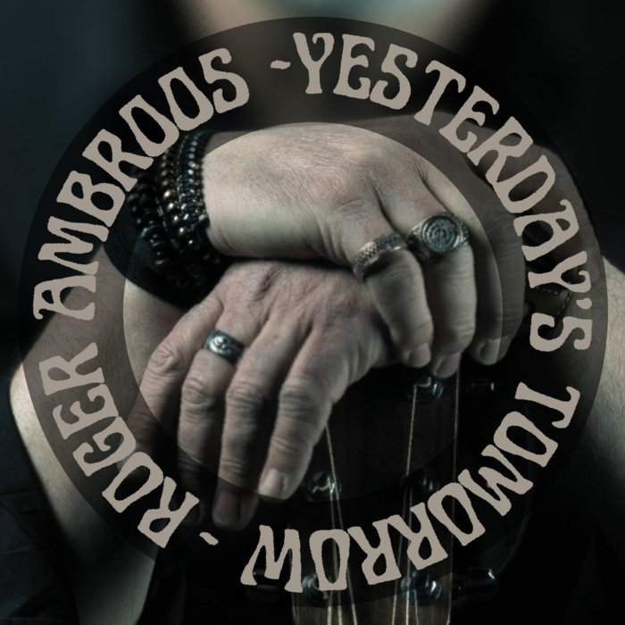 Yesterday's Tomorrow | Roger Ambroos