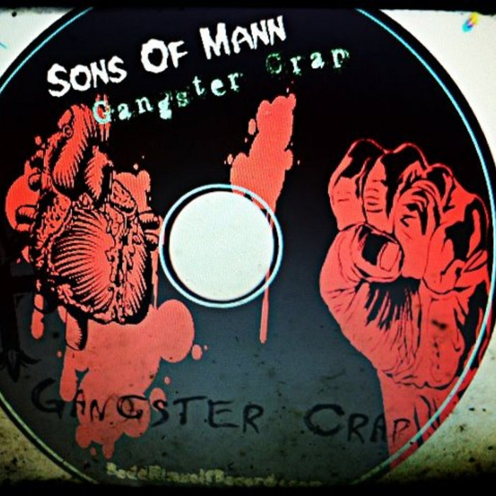 Gangster Crap | Sons of Mann