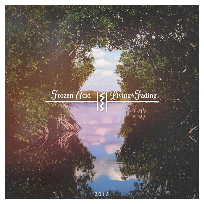 Split EP | Frozen Acid & Living and fading | Frozen Acid