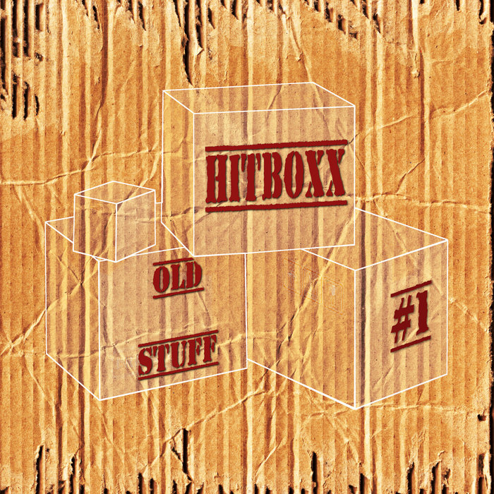 Old Stuff #1 | Hitboxx
