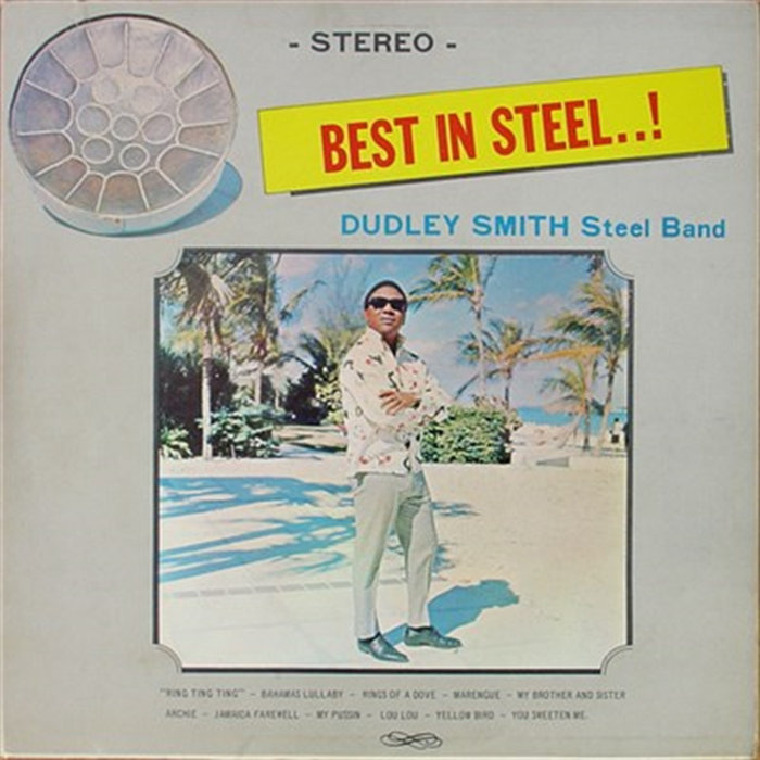 Best In Steel | Dudley Smith Steel Band
