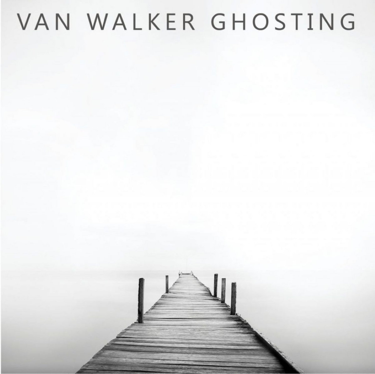 Ghosting | Van Walker