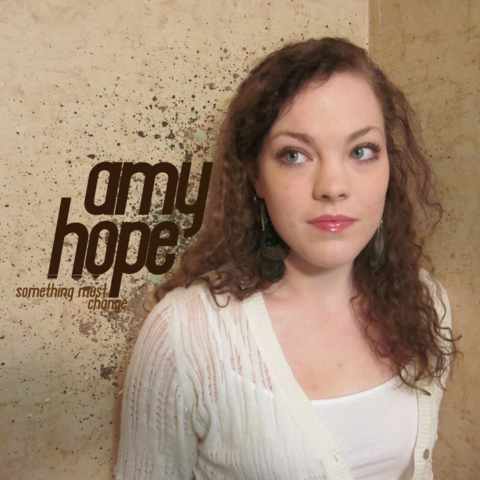 Something Must Change | Amy Hope