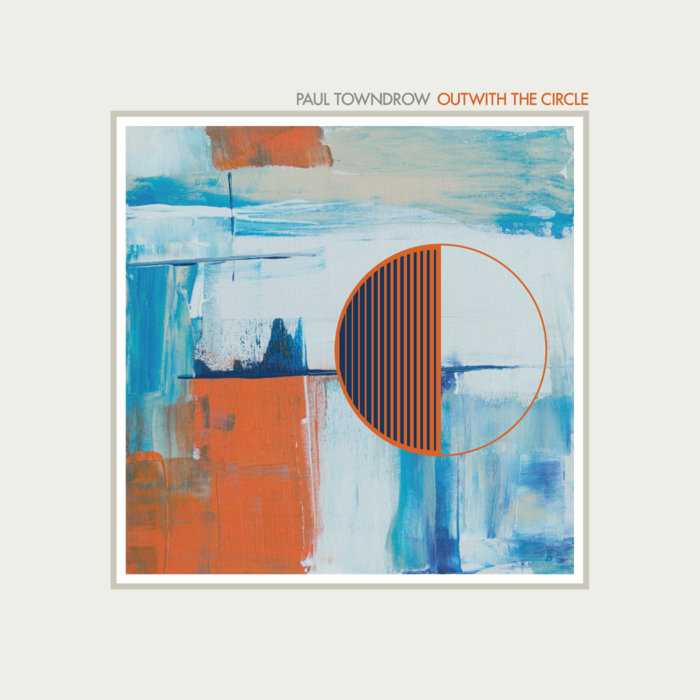 Outwith The Circle | Paul Towndrow