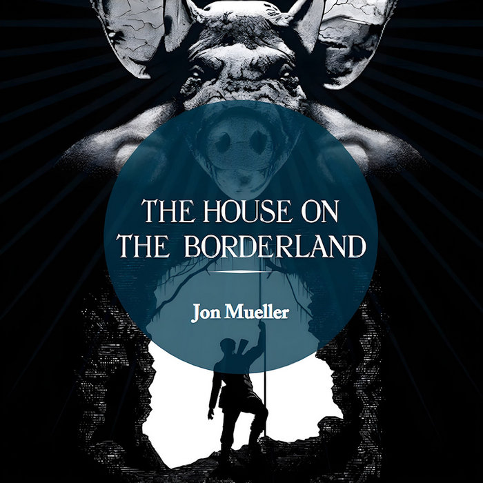 The House on the Borderland | Jon Mueller | Rhythmplex