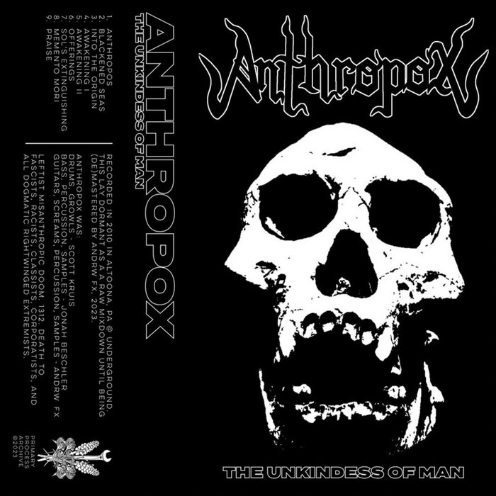 The Unkindness Of Man | Anthropox