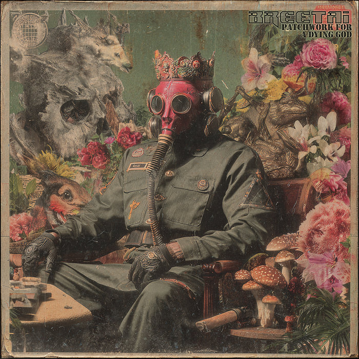 Patchwork for a Dying God | Breetai | Products of the Static Age