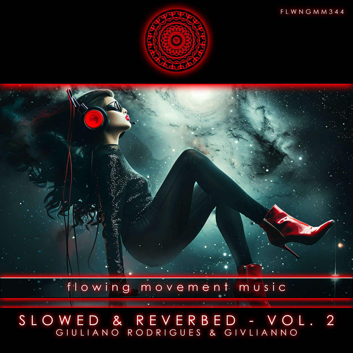 [FLWNGMM344] Slowed & Reverbed - Vol. 2 | Giuliano Rodrigues, GIVLIANNO ...