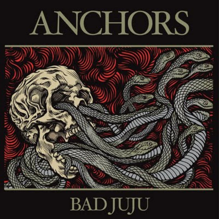 Bad Juju | Anchors