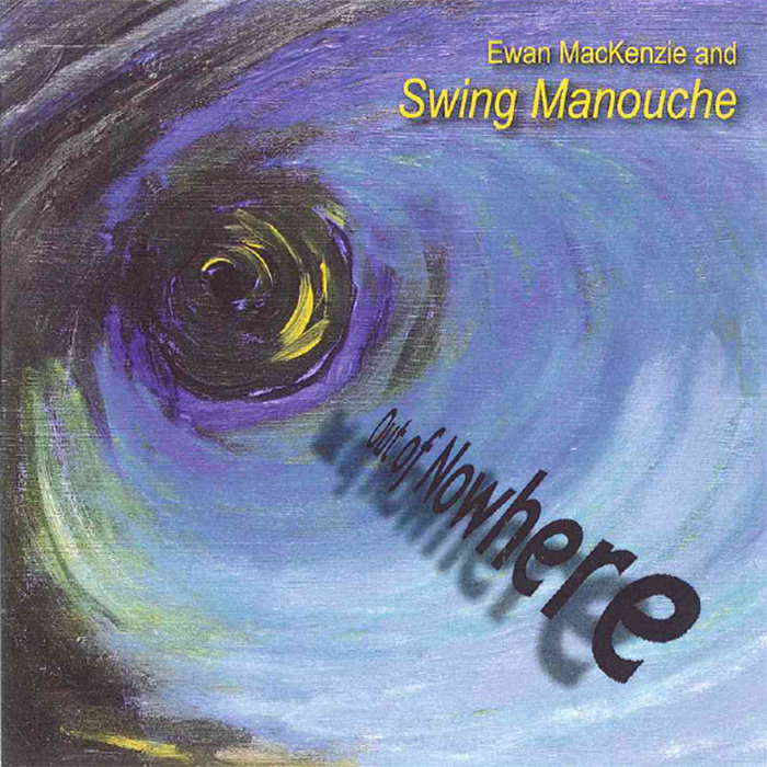 Out of Nowhere | Ewan MacKenzie and Swing Manouche | Ewan MacKenzie