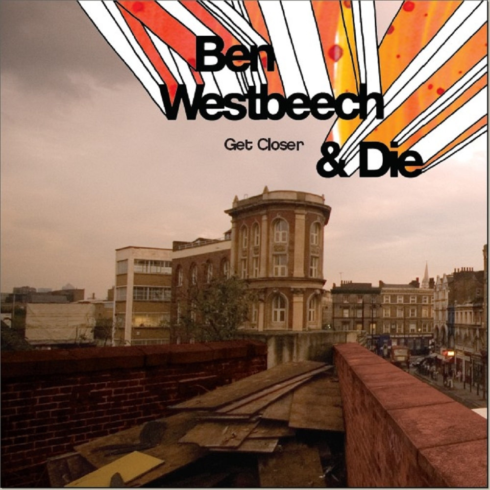 Get Closer | Ben Westbeech