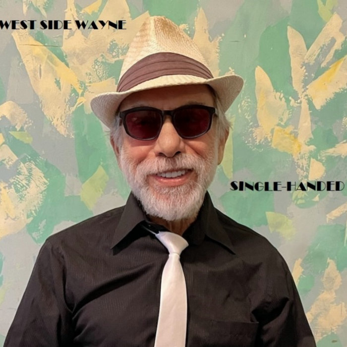 Single-Handed | West Side Wayne