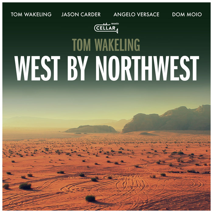West By Northwest | Tom Wakeling