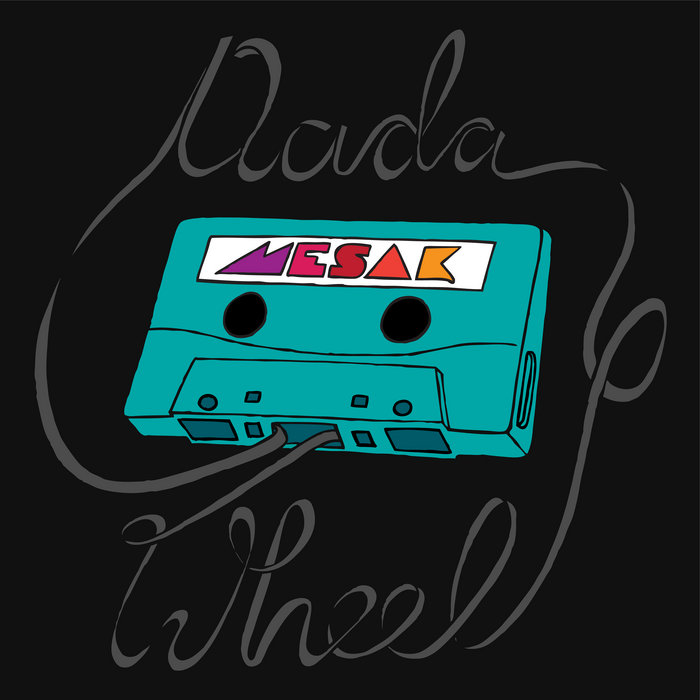 Mesak - Dadawheel Pt. 2 | mesak | klakson