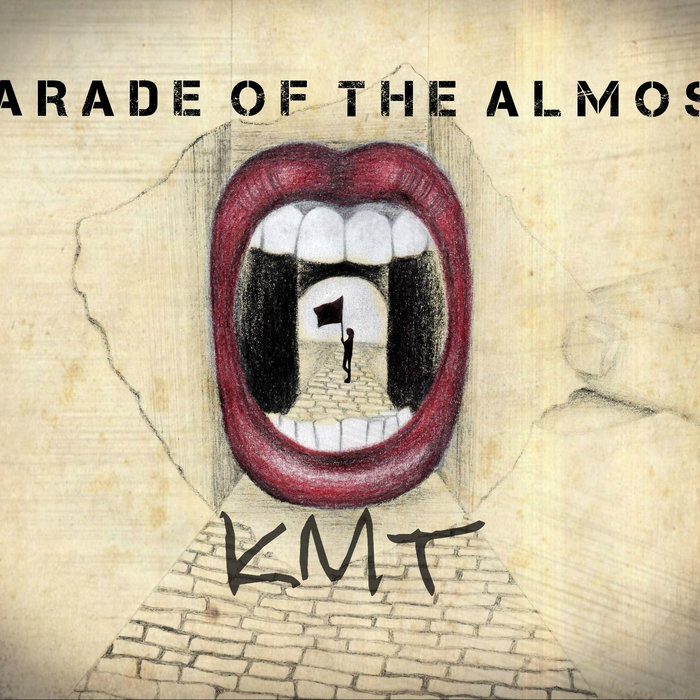 KMT | Parade of the Almost