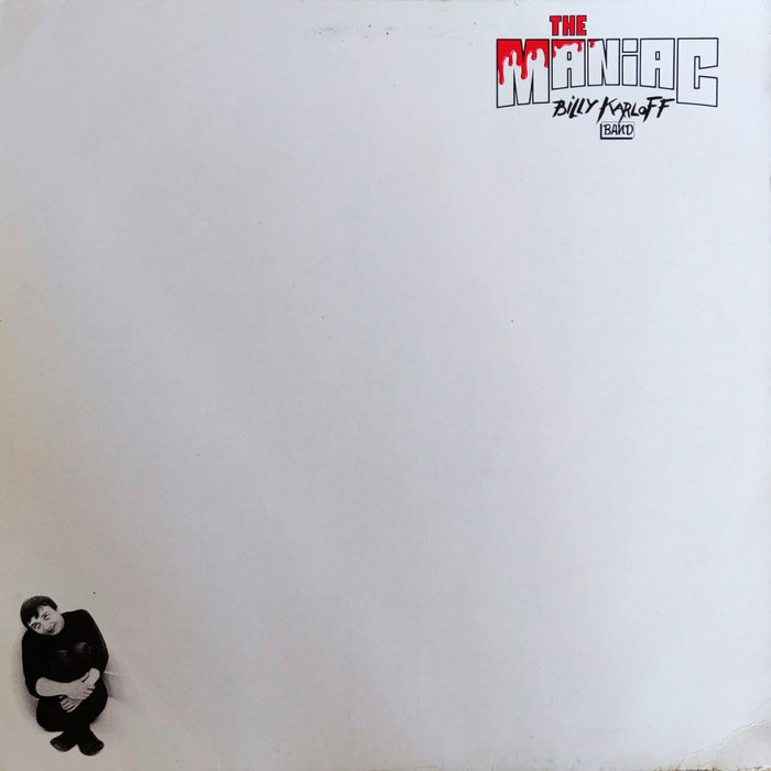 The Maniac | Billy Karloff Band