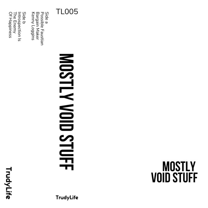 Mostly Void Stuff | Mostly Void Stuff | TrudyLife