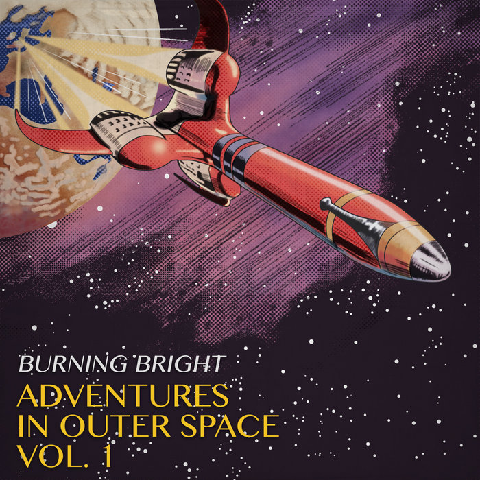 Adventures in Outer Space Volume 1 | Burning Bright