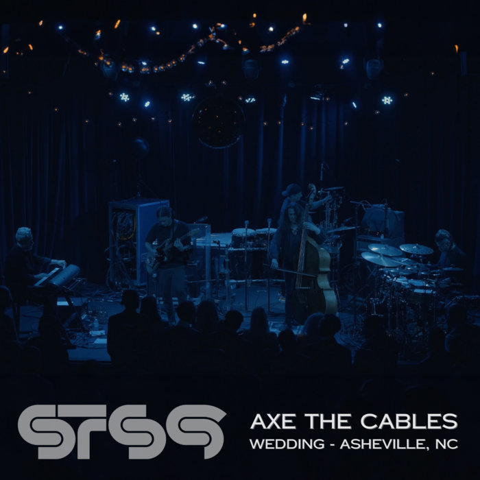 Axe the Cables (Wedding - Asheville, NC) | STS9