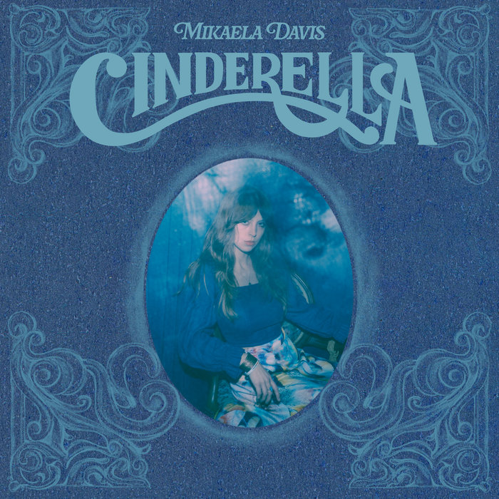 Cinderella | Mikaela Davis