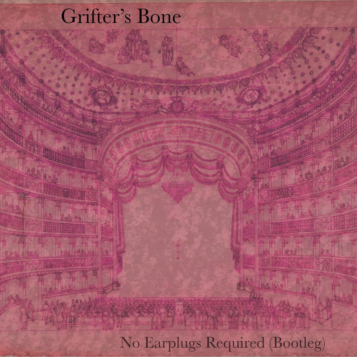 No Earplugs Required (Bootleg) | Grifter's Bone