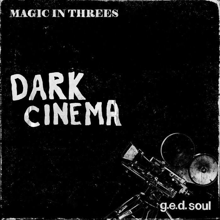 Dark Cinema | Magic In Threes