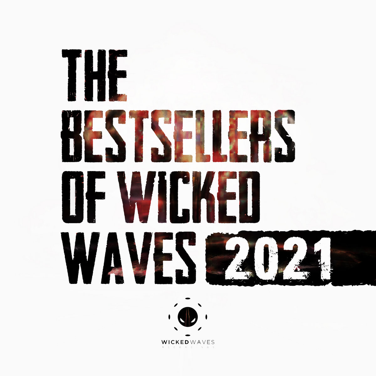 The Bestseller 2021 [Wicked Waves Recordings] | Wicked Waves Recordings
