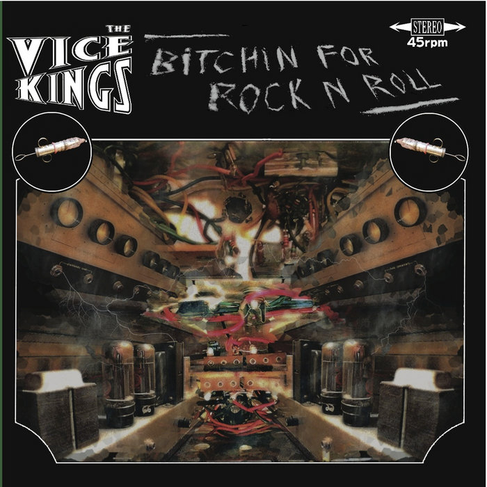 Bitchin' for Rock'n'Roll 7" | The Vice Kings