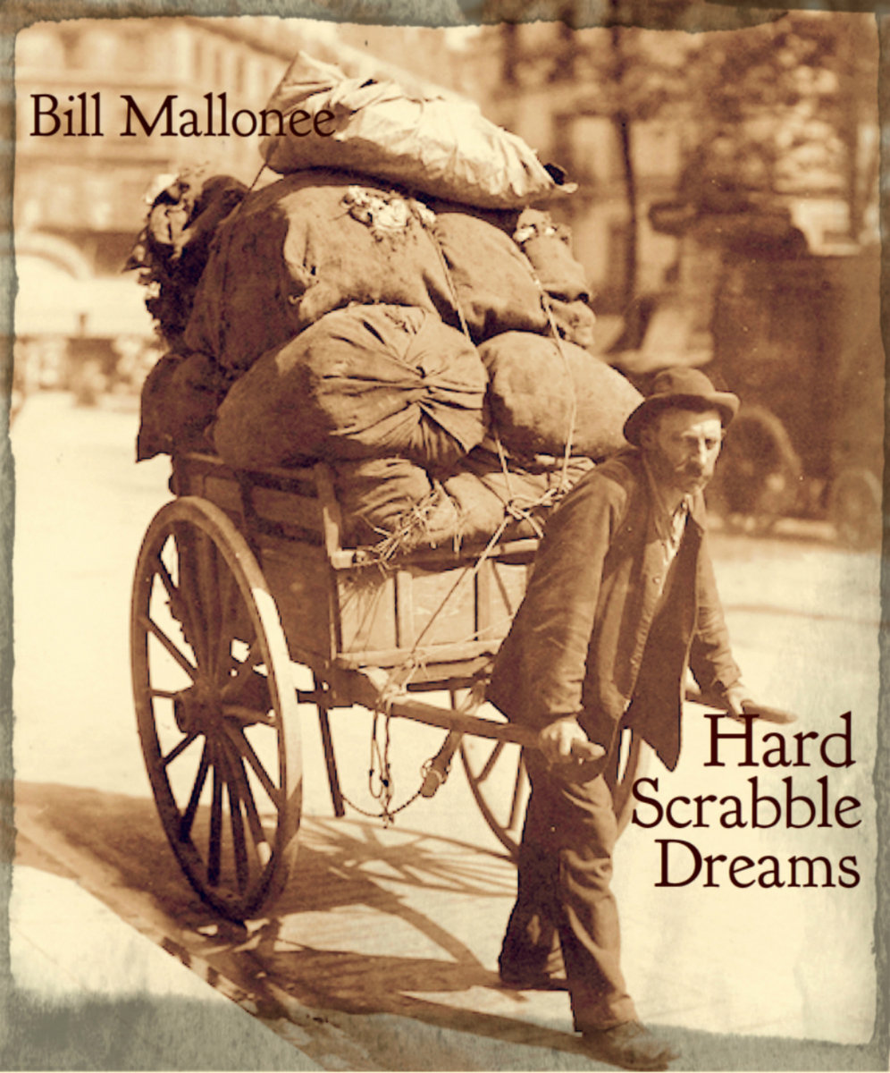 HARD-SCRABBLE DREAMS/WPA 13 | Bill Mallonee